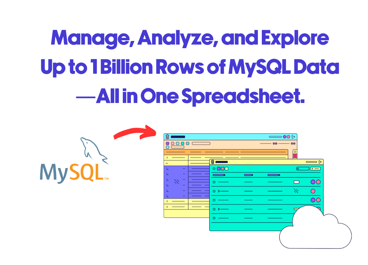 Mysql Spreadsheets For Big Data Popular Tools Gigasheet